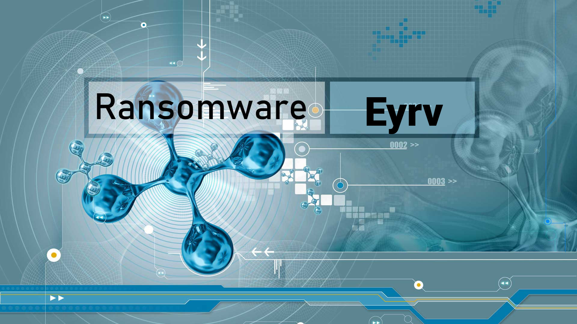 EYRV Virus (.eyrv File) Ransomware — Correggi e decifra i dati